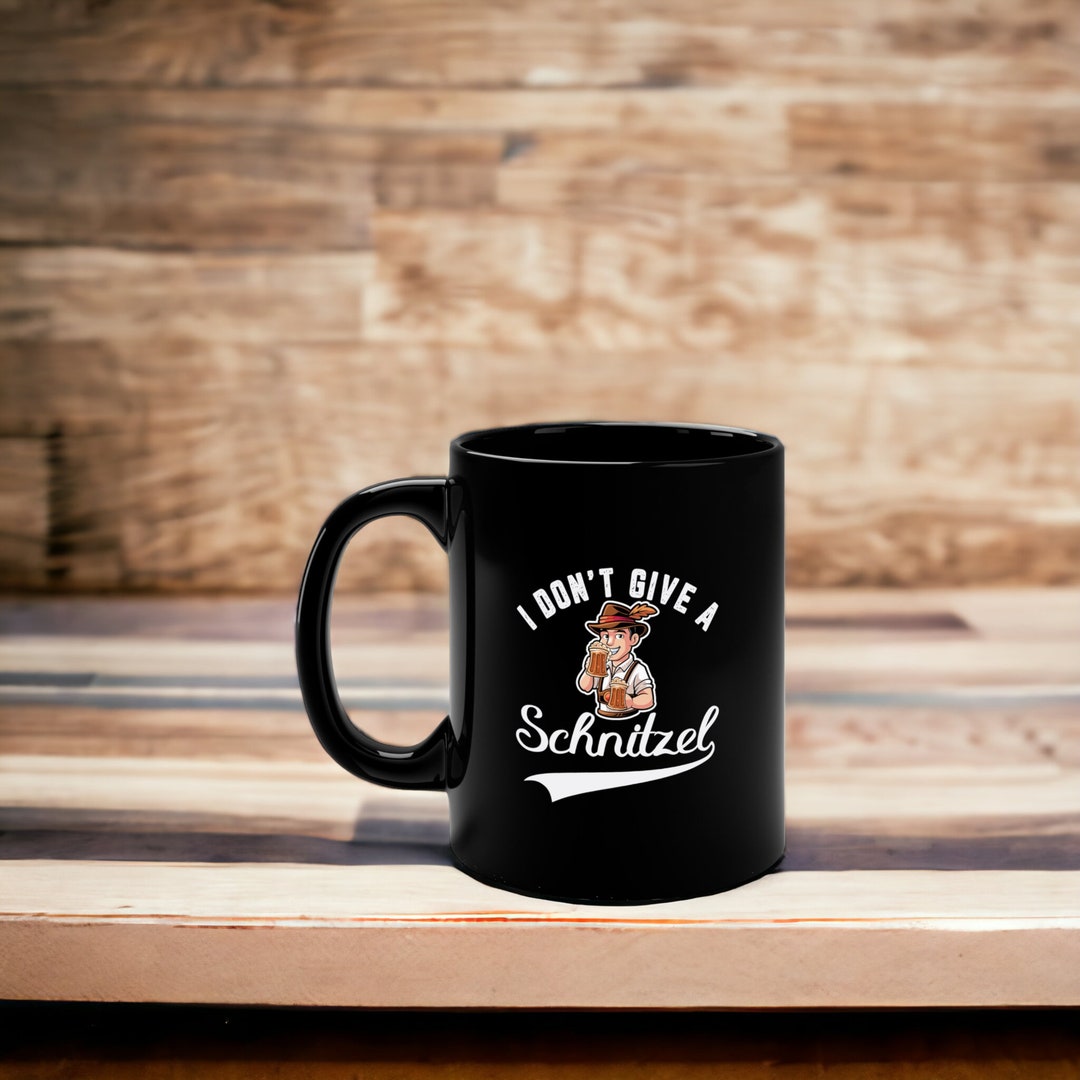 I Don't Give a Schnitzel Mug, Gift for Her, Gift for Him, Office Mug ...