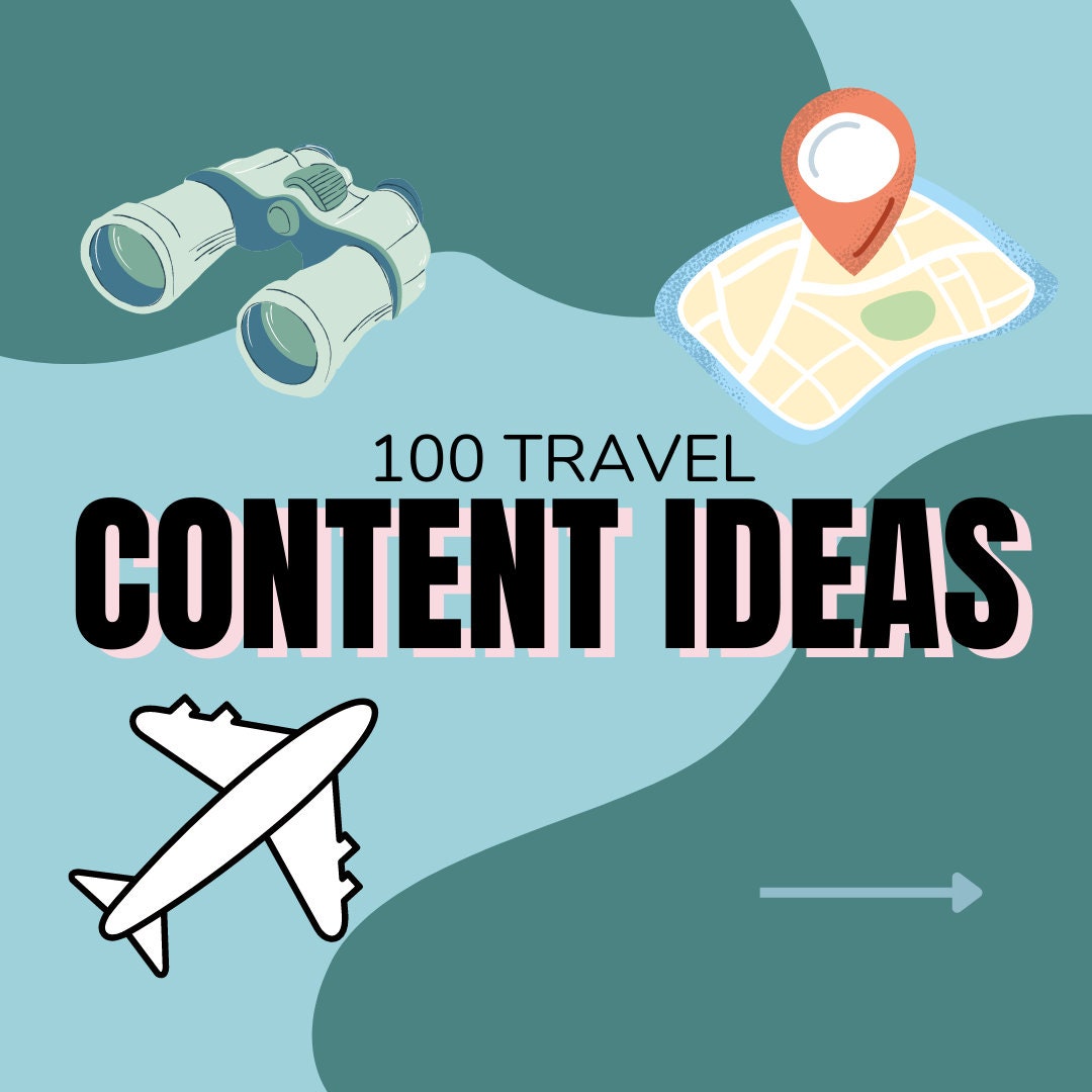 100 Content Ideas for Travel Content Creators! - Etsy