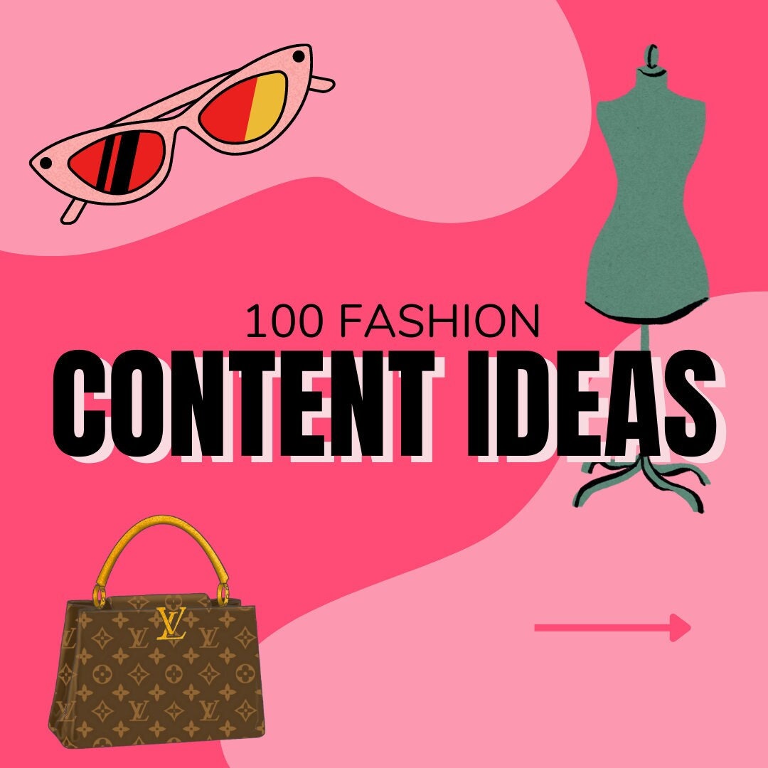 100 Content Ideas for Fashion Content Creators! - Etsy