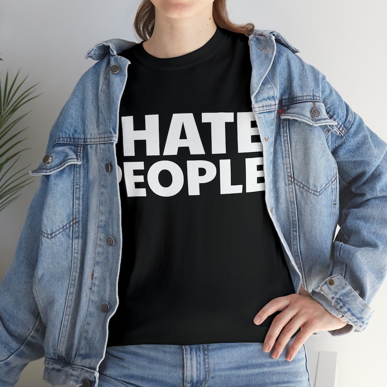 I Hate People Funny Meme Tee Shirt T-shirt Unisex Heavy Cotton Funny ...