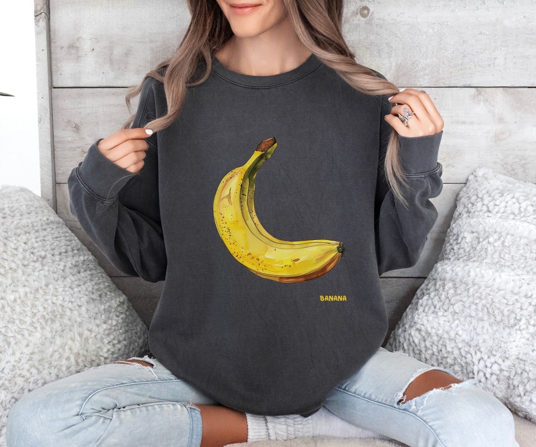 Funny Banana Sweatshirt |fruit Graphic Sweater |banana Lover's Gift ...