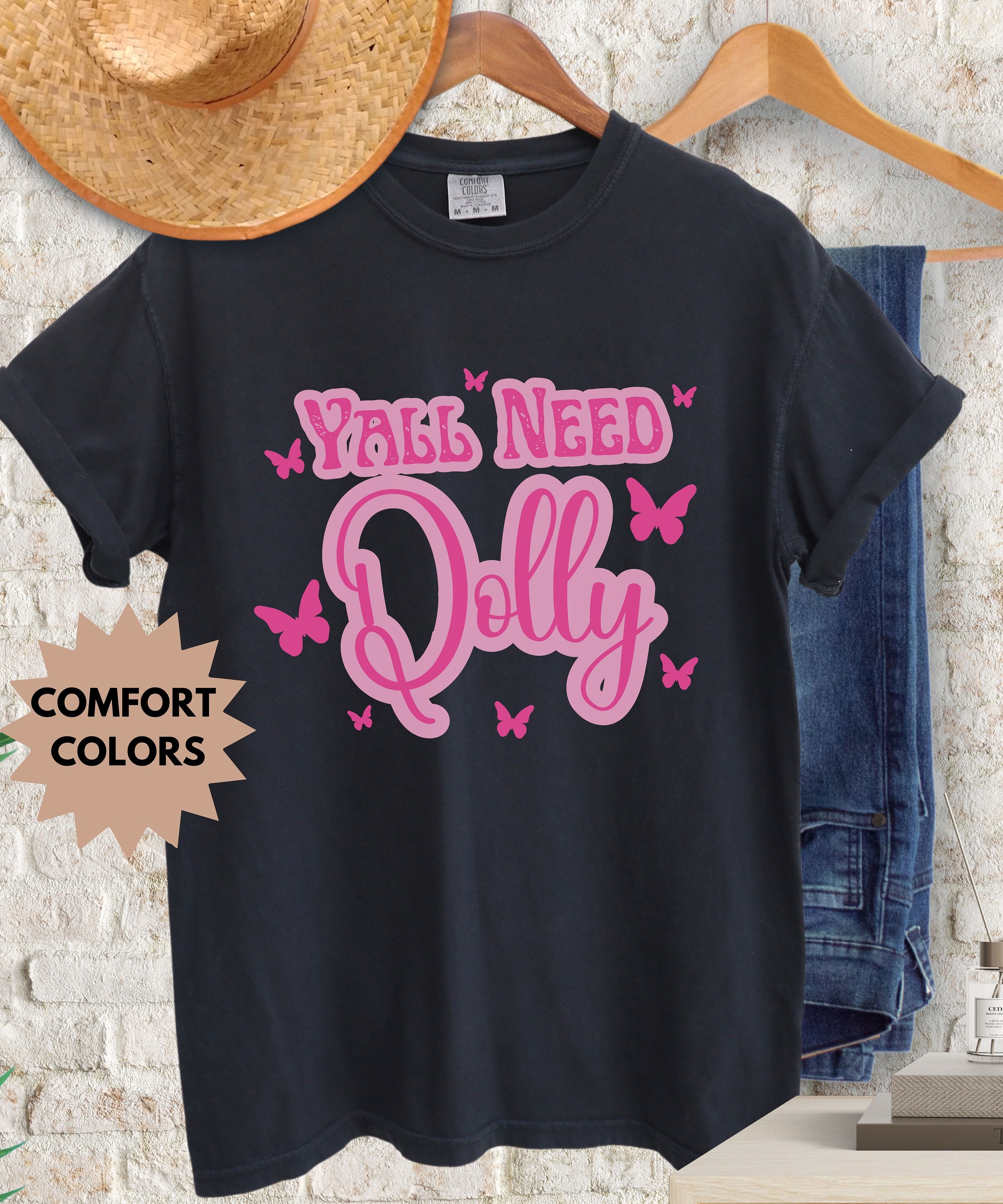 Y'all Need Dolly, Dolly Quote, Dolly Tshirt, Dolly Shirts, Country ...