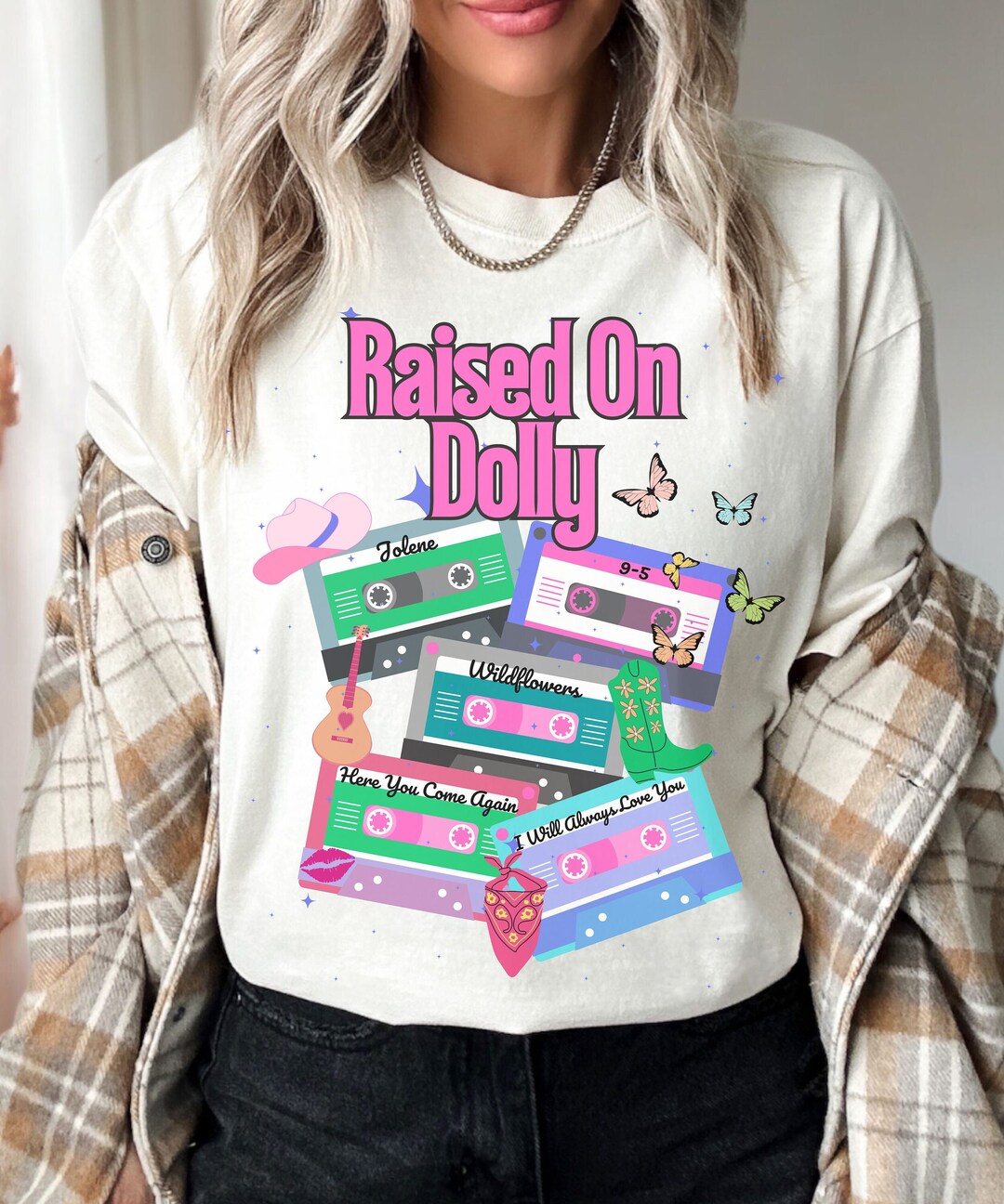Raised on Dolly, Dolly Parton Quote, Dolly Parton Shirt, Dolly Shirts ...