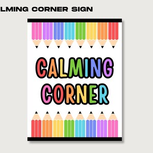 Bright Rainbow Calming Corner Printable Posters, Editable Teacher ...
