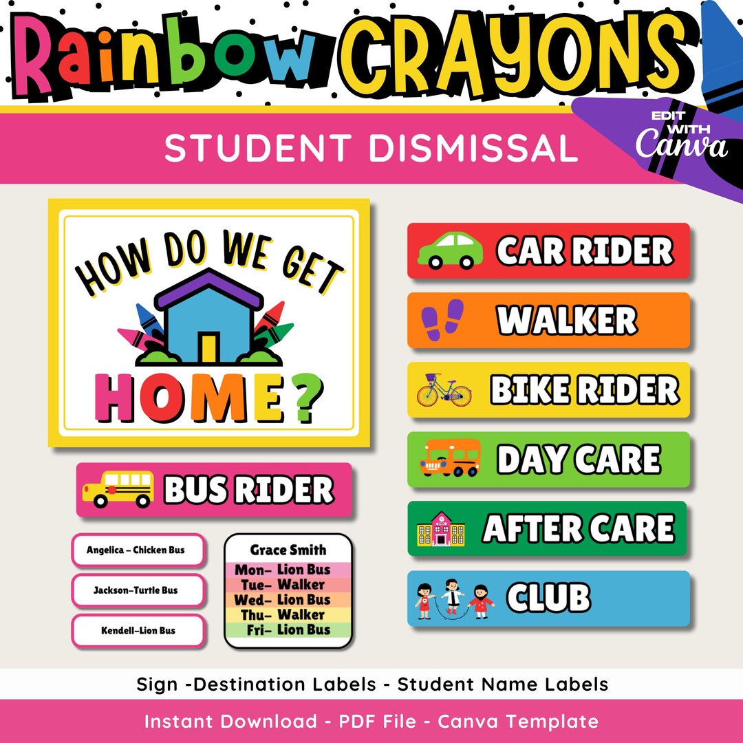 Rainbow Crayon Student Dismissal Display, Printable & Editable How Do ...