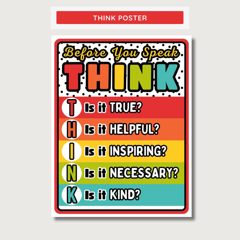 Rainbow Classroom Think Poster, Printable & Editable Before You Speak ...