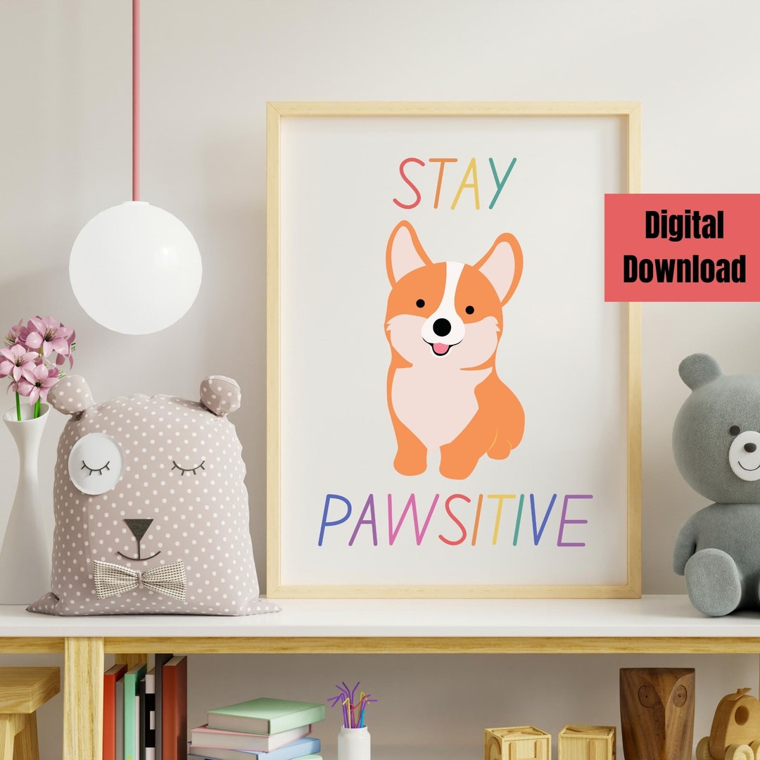 Dog Pun Poster, Classroom Animal Wall Art, Kids Bedroom Corgi Art, Stay ...