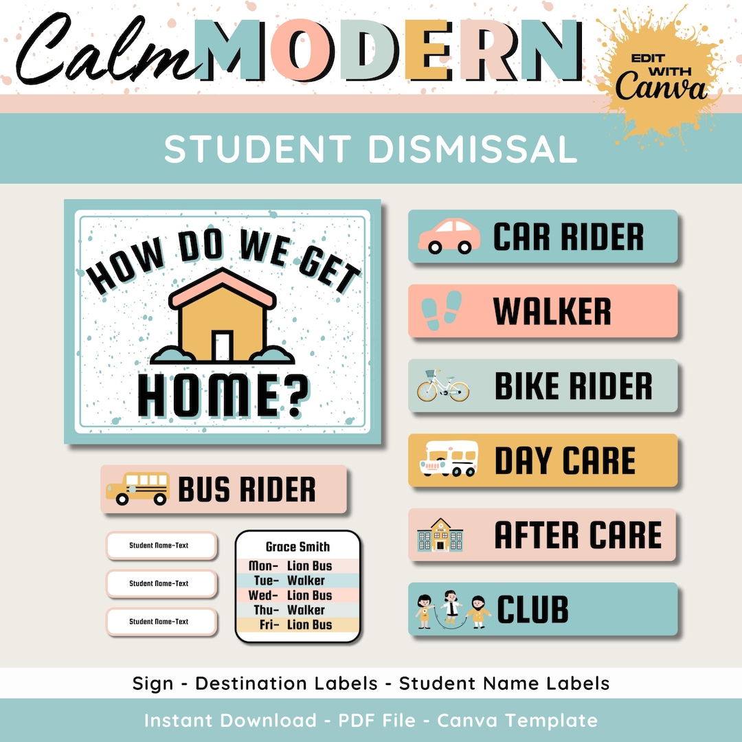 Calm Modern Classroom Student Dismissal, Printable & Editable How Do We ...