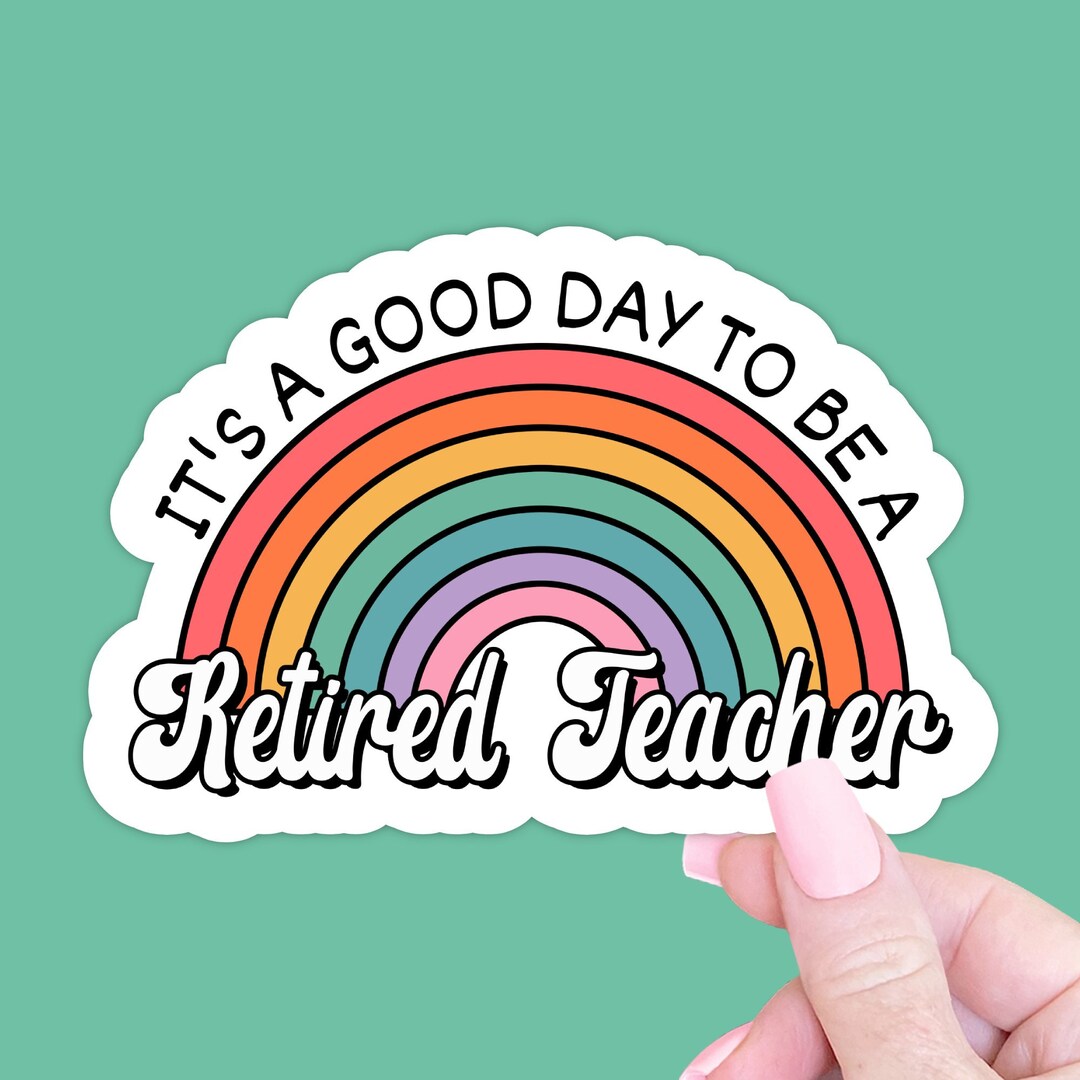Retired Teacher Sticker Gift, Funny Retirement Gift for Teacher ...