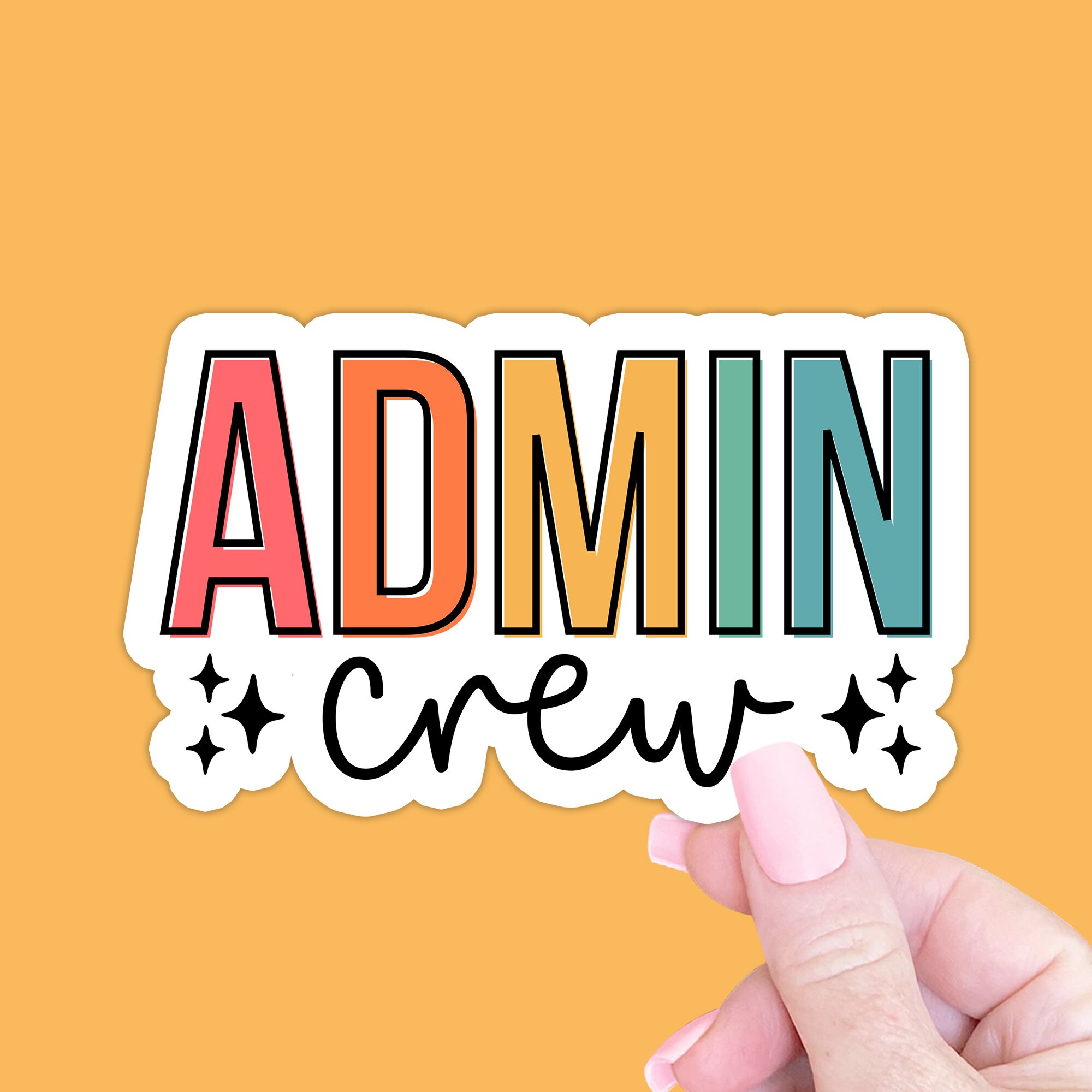 Admin Crew Sticker Gift, Administration Office Team Sticker Gift, Administrative Admin Squad ...