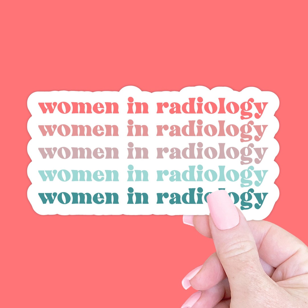 Women in Radiology Sticker Gift, Radiologist Laptop Sticker Gift, Rad ...