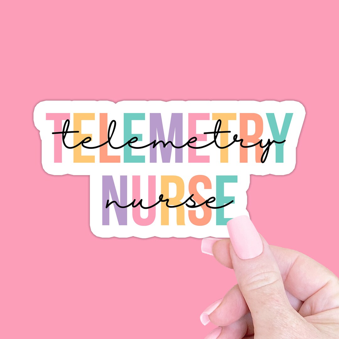 Telemetry Nurse Sticker Gift, Telemetry Nurse Laptop Sticker Gift ...