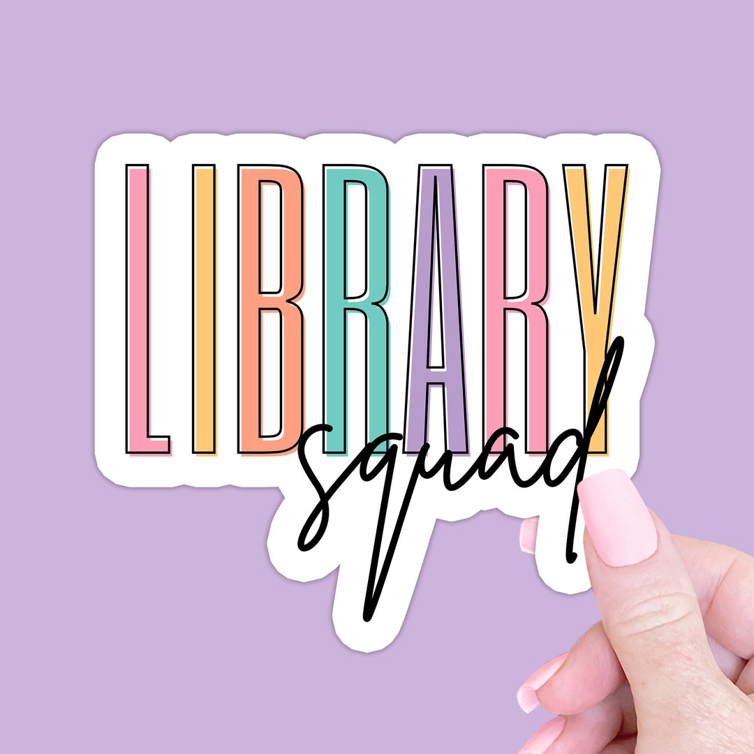 Library Squad Sticker Gift, Library Staff Laptop Sticker Gift, Library ...