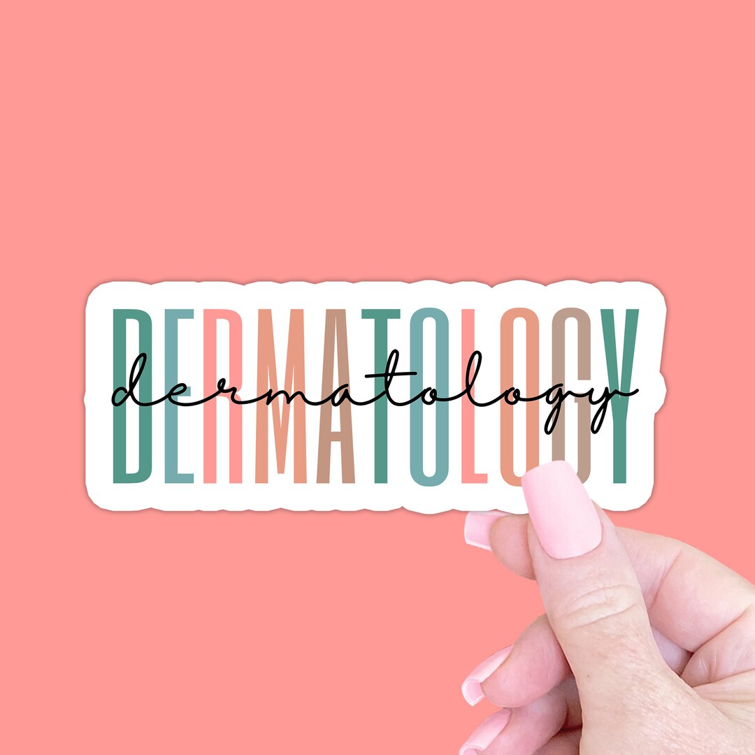 Dermatology Sticker Gift, Dermatologist Laptop Water Bottle Sticker ...