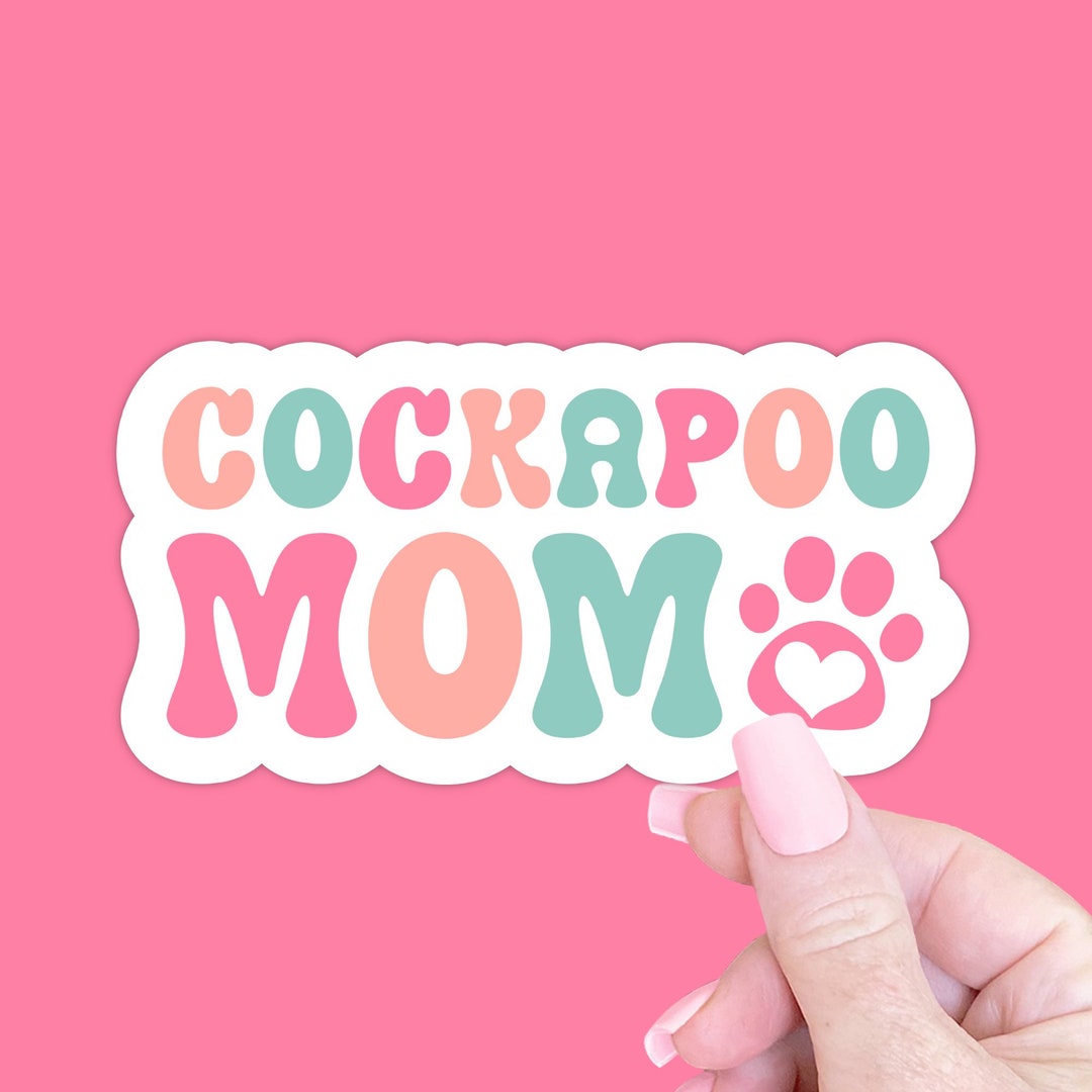 Cockapoo Mom Sticker Gift, Cockapoo Mama Laptop Sticker, Cockapoo Dog ...