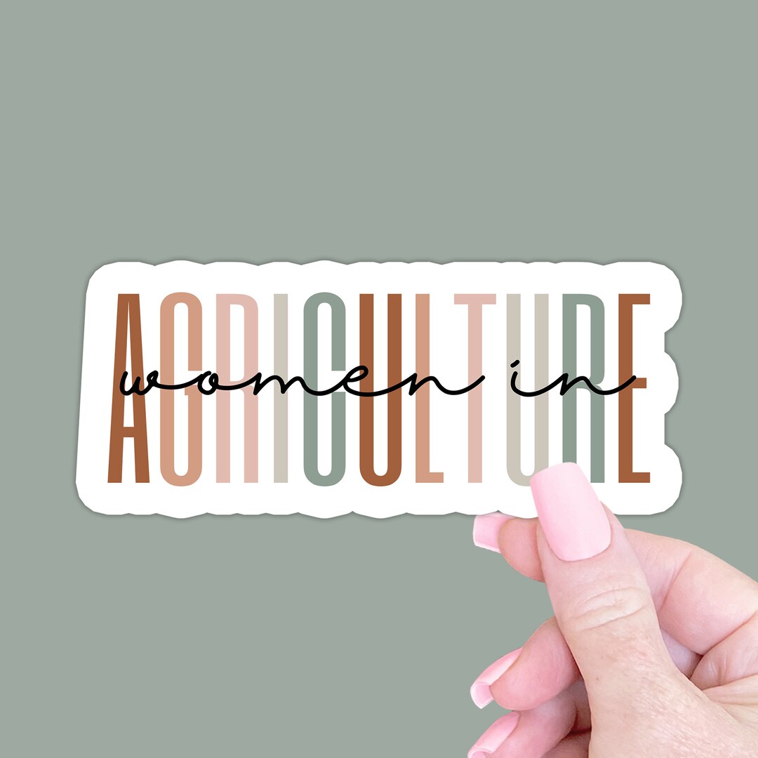 Women in Agriculture Sticker, AG Teacher Sticker, Agriculture Engineer ...