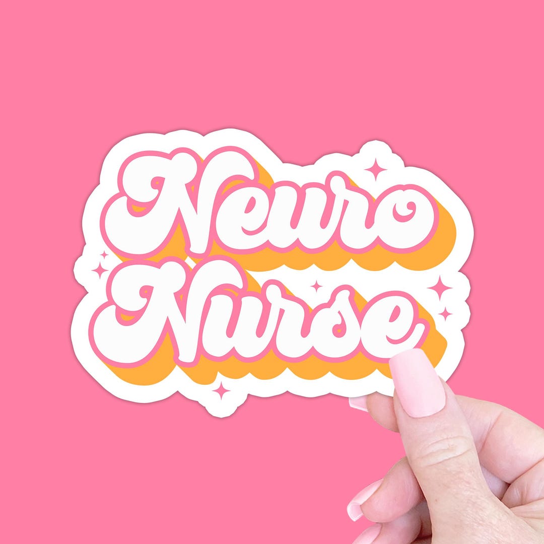 Neuro Nurse Sticker Gift, Neurology Nurse Laptop Sticker, Neuro Nurse ...