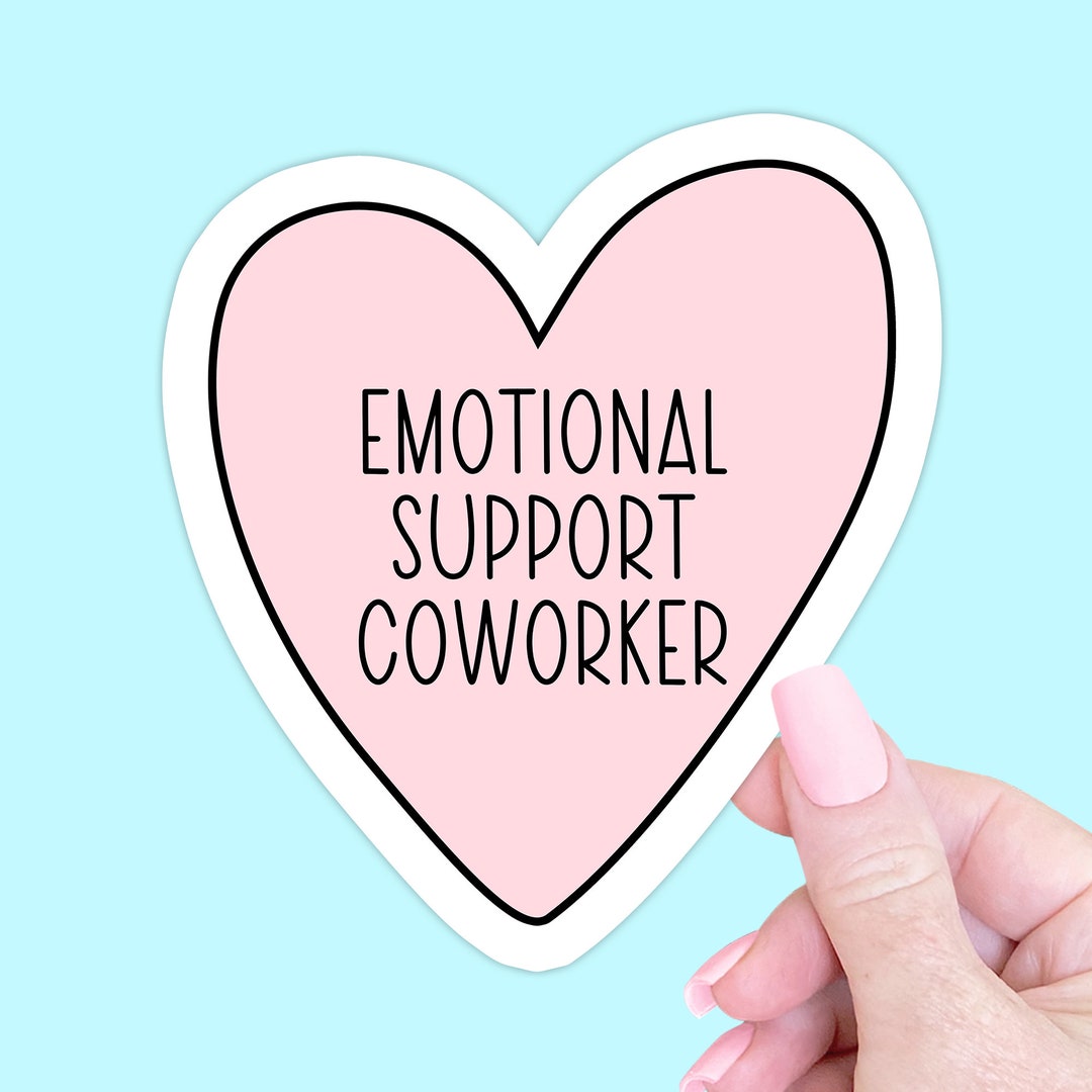 Emotional Support Coworker Sticker, Funny Sticker Gift for Coworker ...