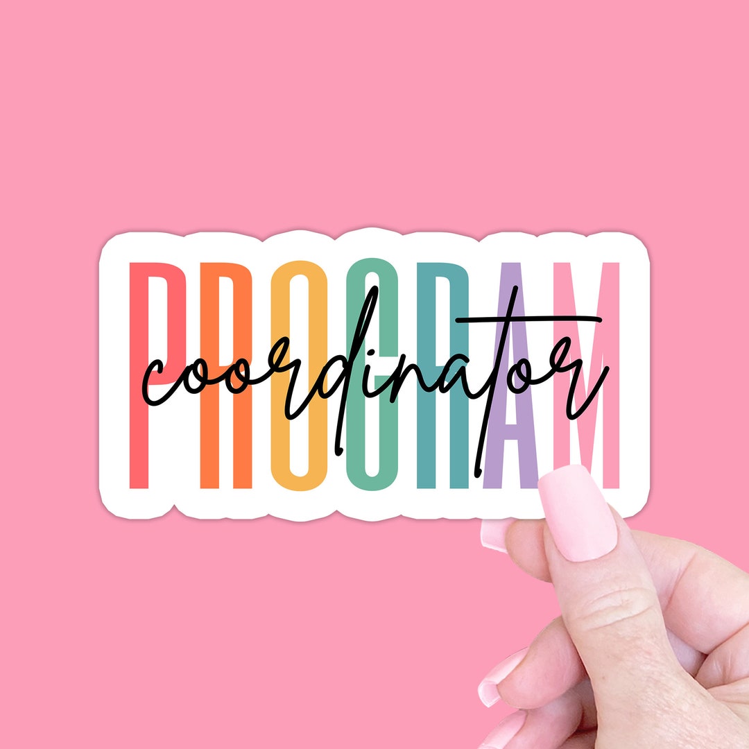Program Coordinator Sticker Gift, Program Coordinator Laptop Sticker ...