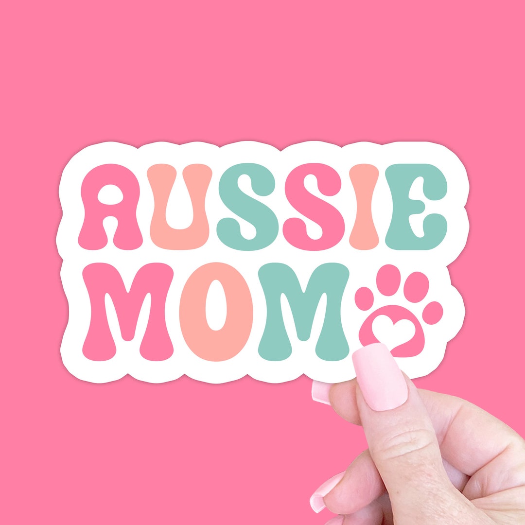 Aussie Mom Sticker Gift, Aussie Mom Laptop Sticker, Australian Shepherd ...