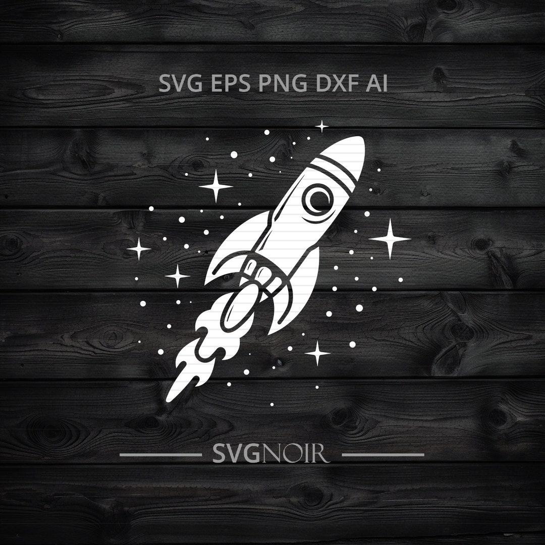Rocketship Svg Vector Graphic PNG EPS Dxf SVG Ai - Etsy