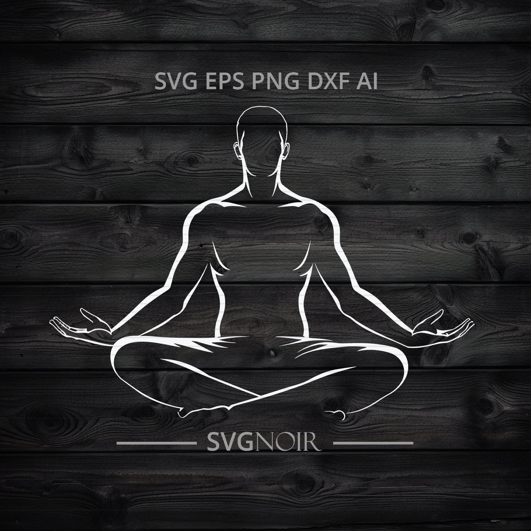 Man Meditating Vector Clipart in SVG, Ai, DXF, Eps, PNG Cricut ...