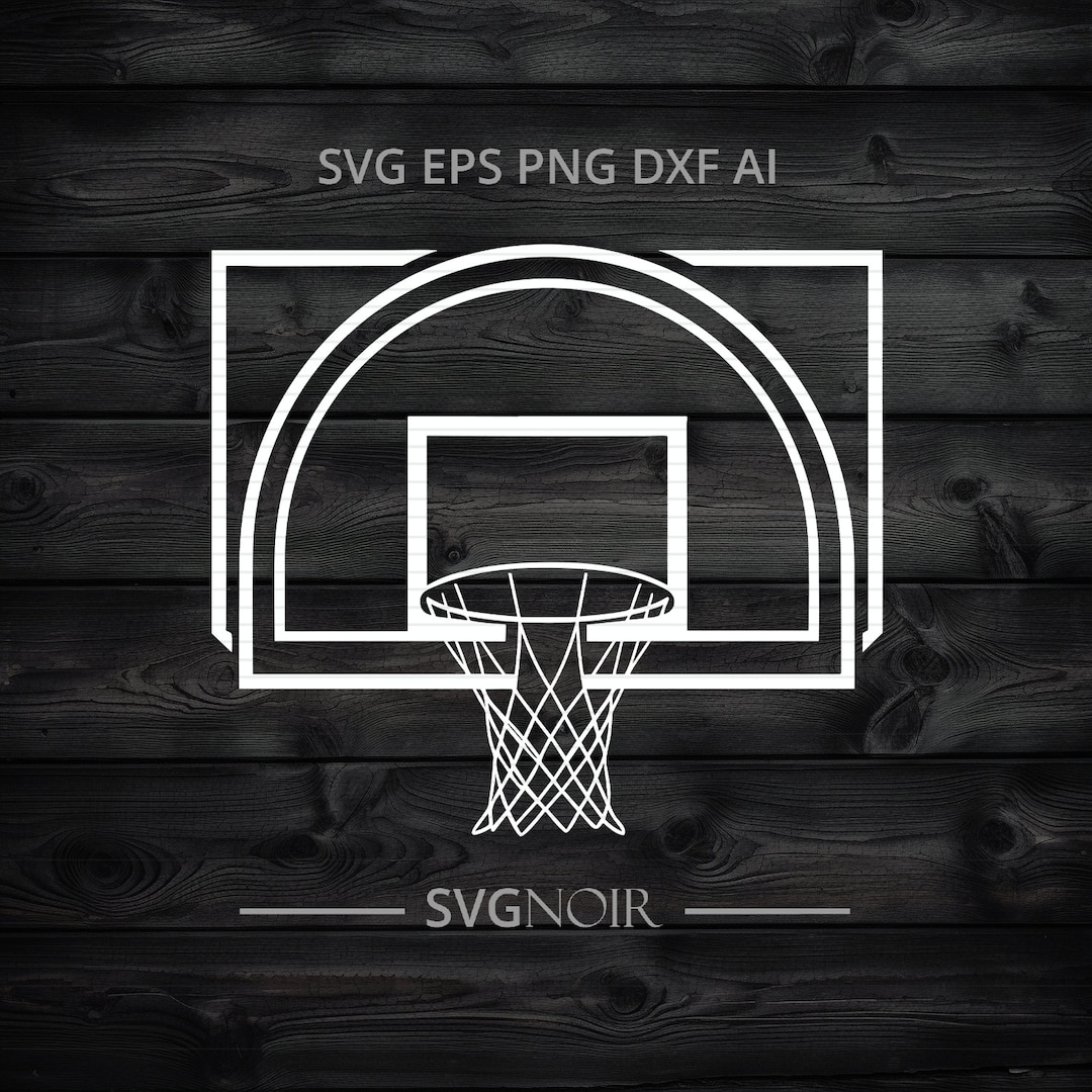 Basketball Hoop Svg PNG EPS Dxf SVG Ai - Etsy