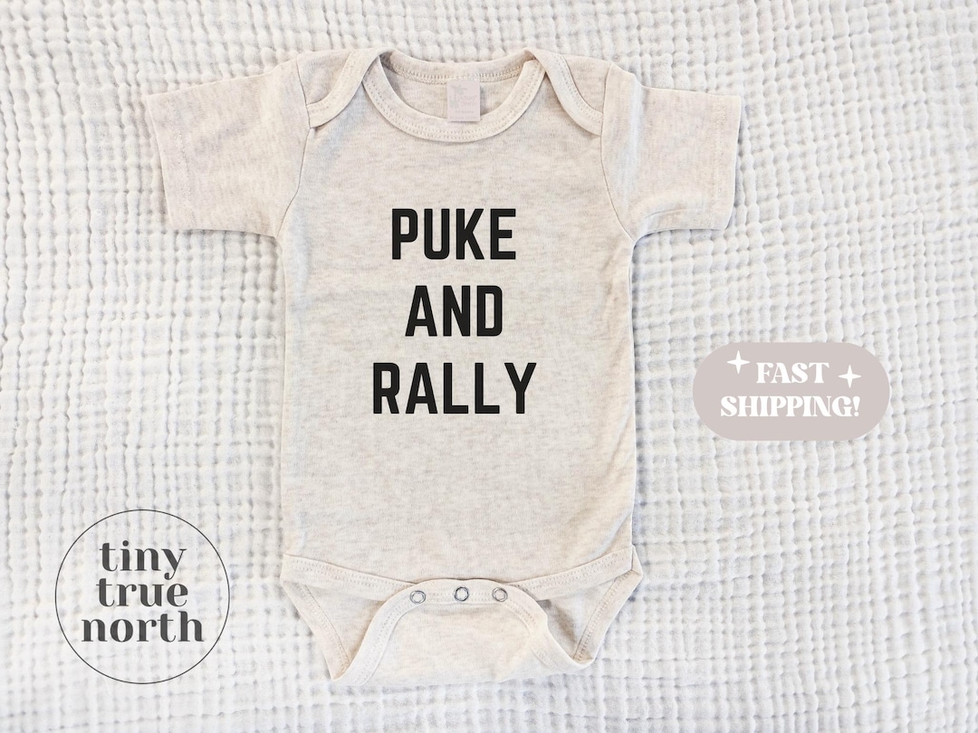 Puke and Rally Funny Baby Gift - Baby Gift Hilarious - Joke Baby Gift ...