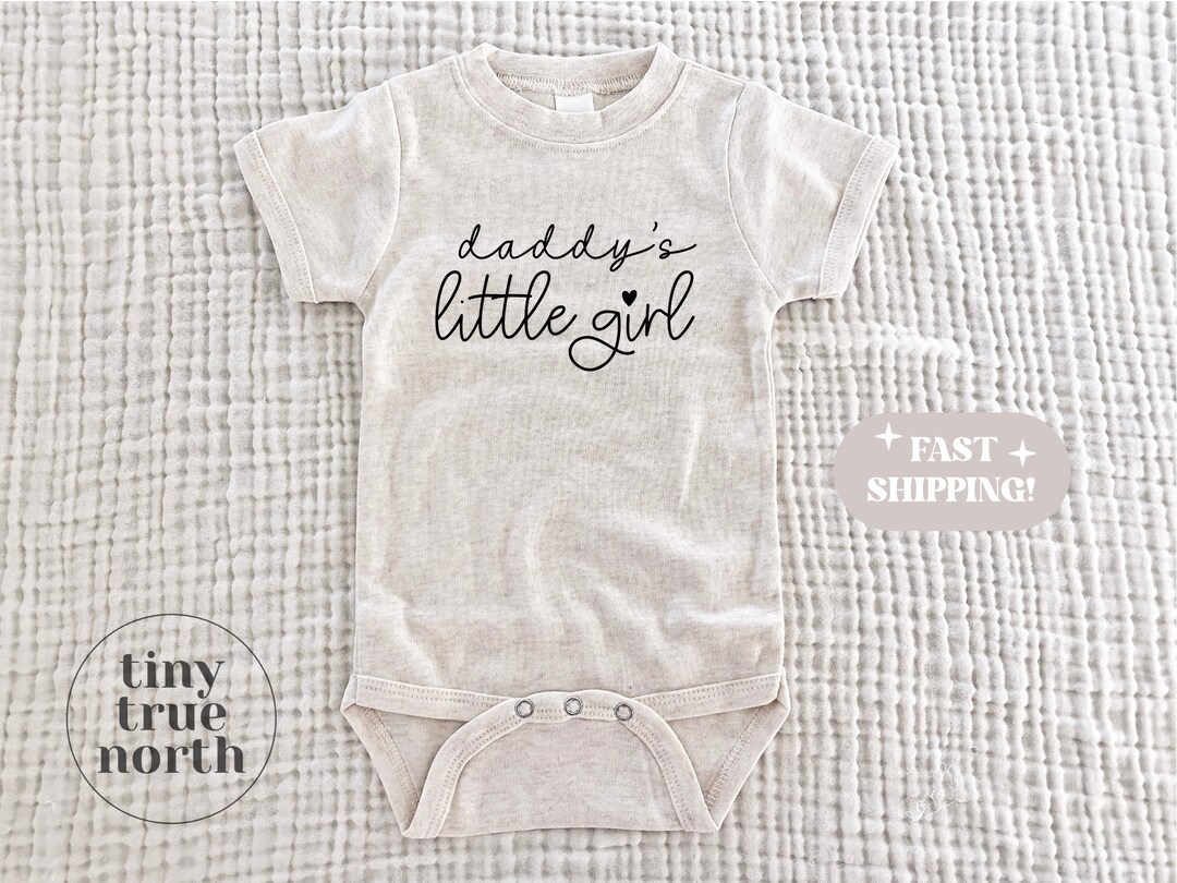 Daddy's Little Girl One Piece Daddy's Little Girl Bodysuit Baby Girl ...