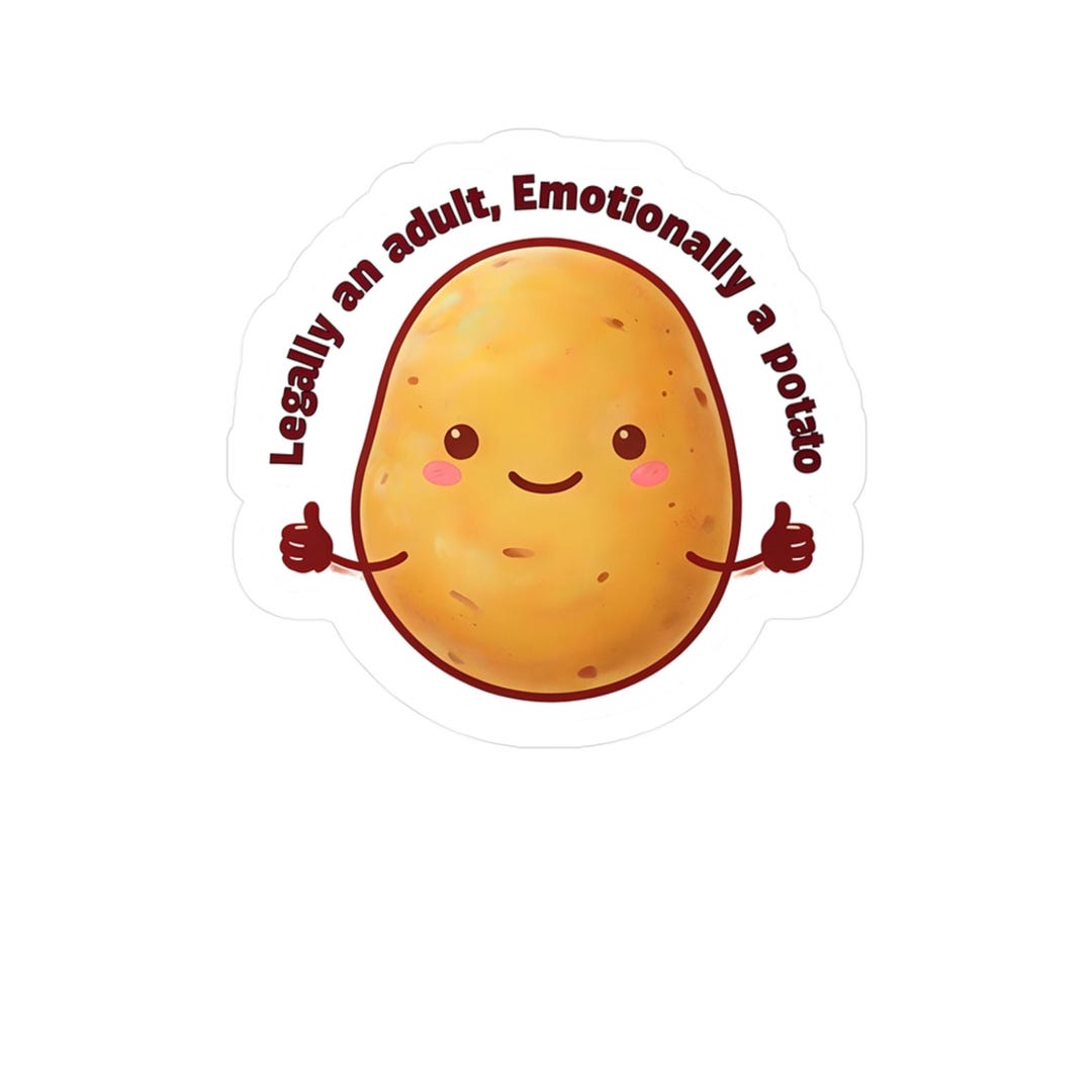 Funny Potato Decal | Legally an Adult, Emotionally a Potato | Cute ...