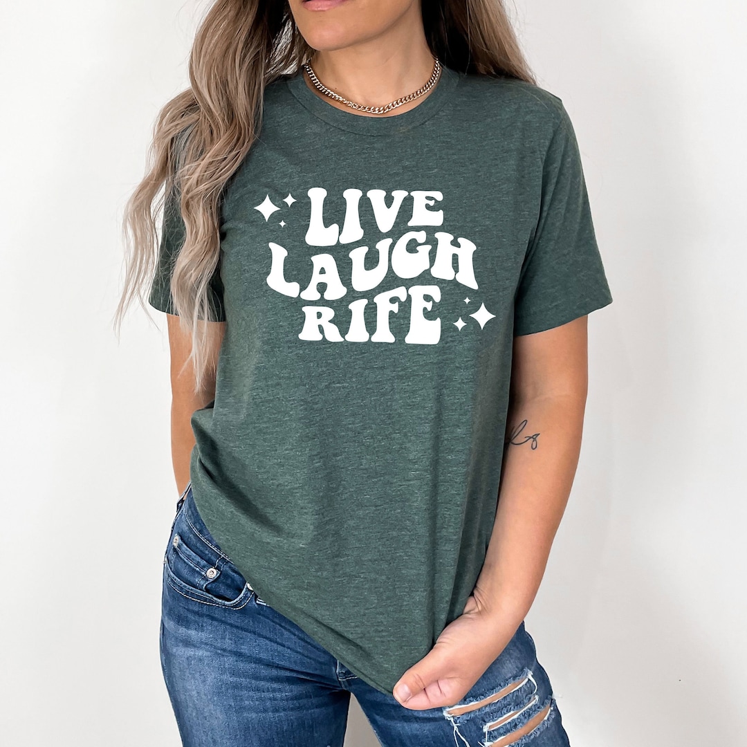 Life Laugh Rife T Shirt, Matt Rife Shirt, Tee Shirt, Rifey Tshirt ...