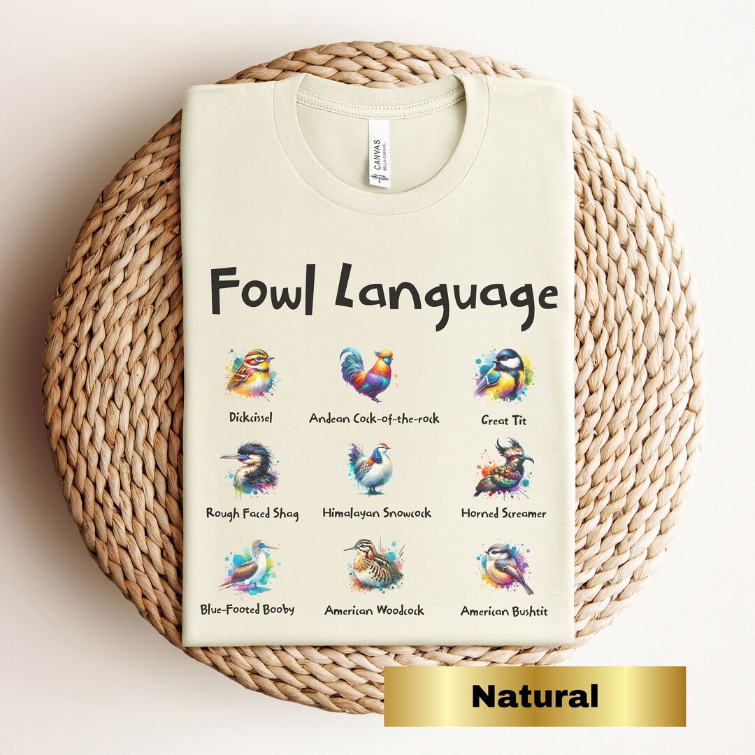 Fowl Language T-shirt, Funny Fowl Language Tee, Bird Shirt, Foul ...