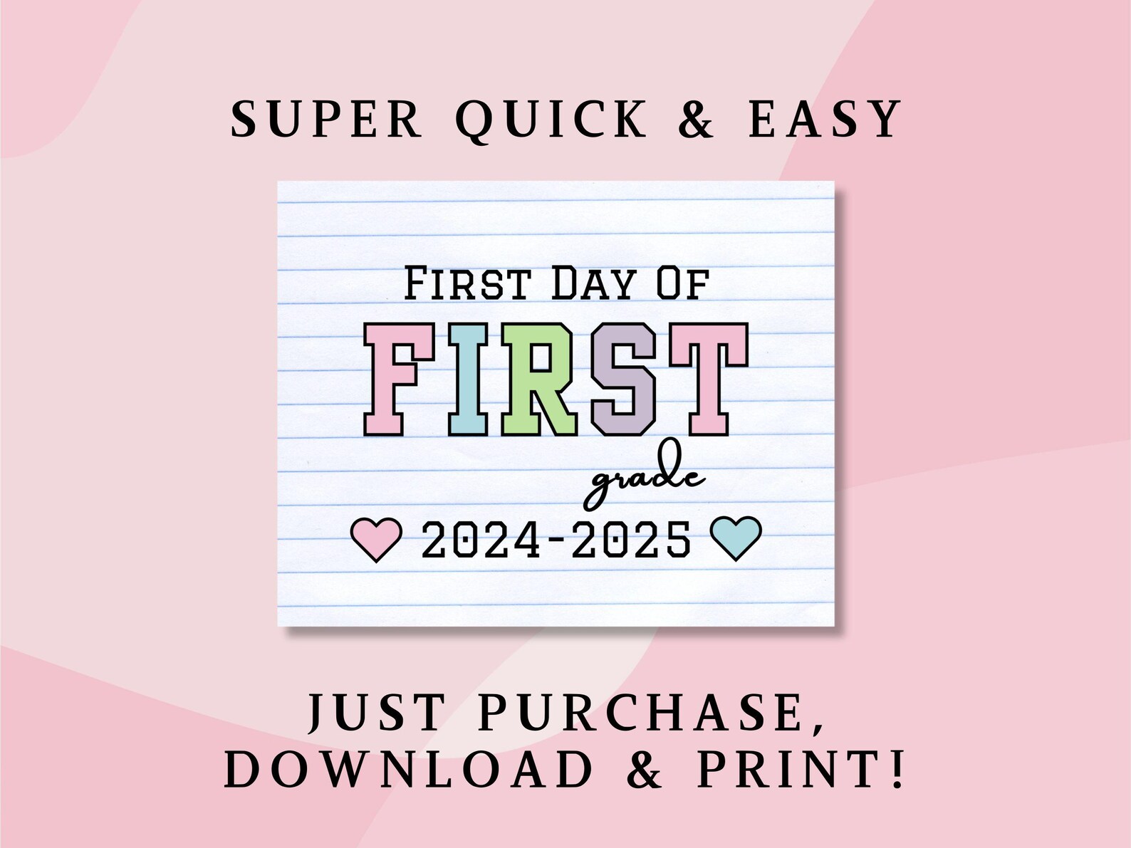1st Grade First Day Printable Sign - Instant Download - Back to School ...
