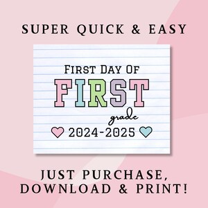 1st Grade First Day Printable Sign - Instant Download - Back to School ...