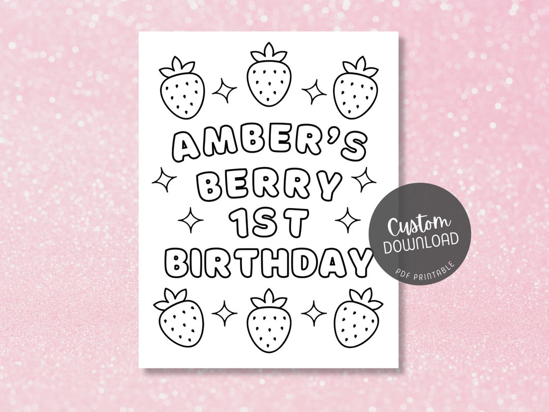 Custom My Berry First Birthday Coloring Page for Kids Birthday Party ...