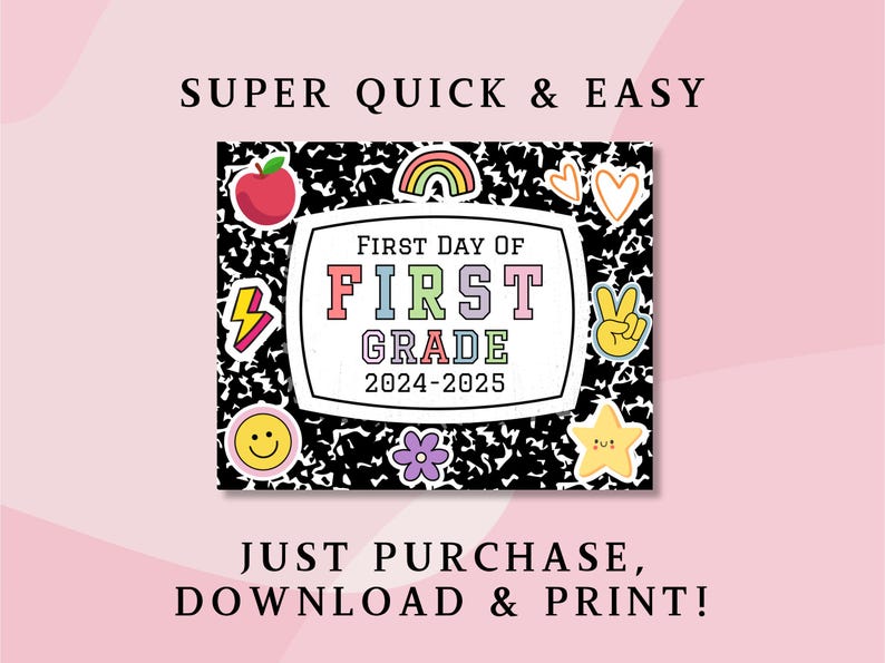 1st Grade First Day Printable Sign - Instant Download - Back to School ...
