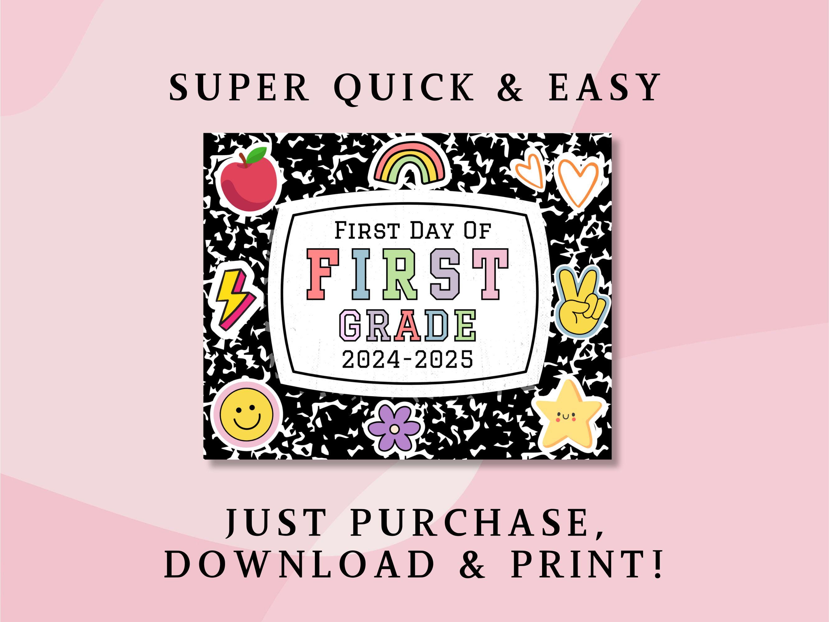 1st Grade First Day Printable Sign - Instant Download - Back to School ...