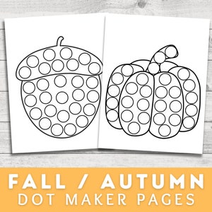 Fall Dot Printables, Fall Dot Marker Printables, Do A Dot for Toddlers ...