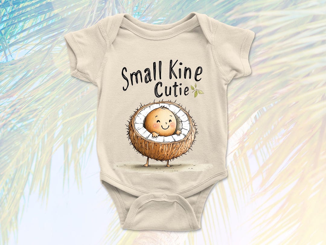 Small Kine Cutie Island Beach Coconut Onesie Bodysuit Funny Cute Funny ...