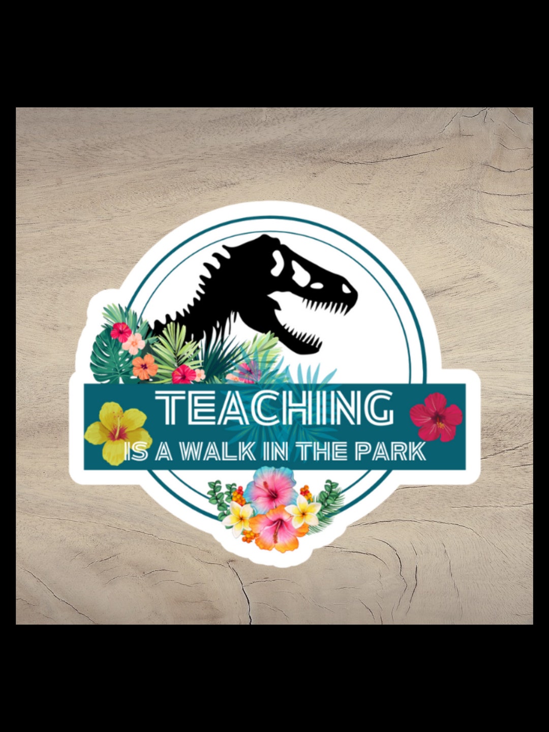 Teaching is a Walk in the Park Sticker - Etsy