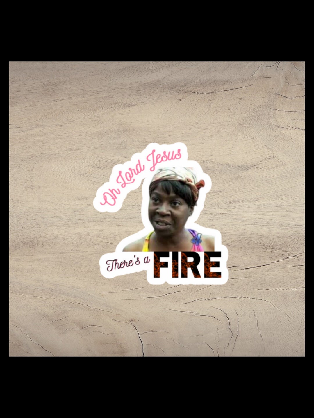 Oh Lord Jesus There's a Fire Sticker - Etsy