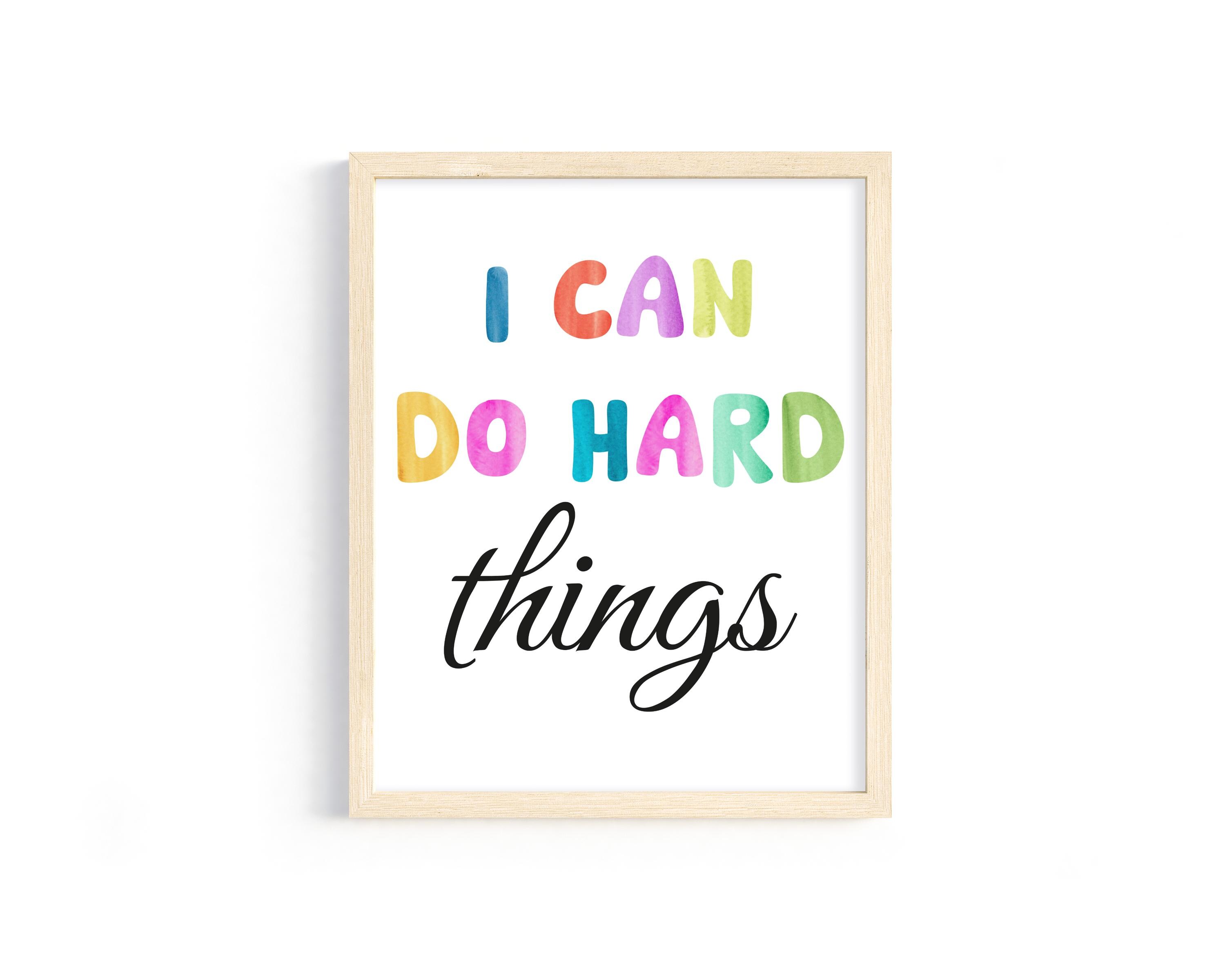 I Can Do Hard Things Poster, Kids Affirmations, Positive Classroom ...