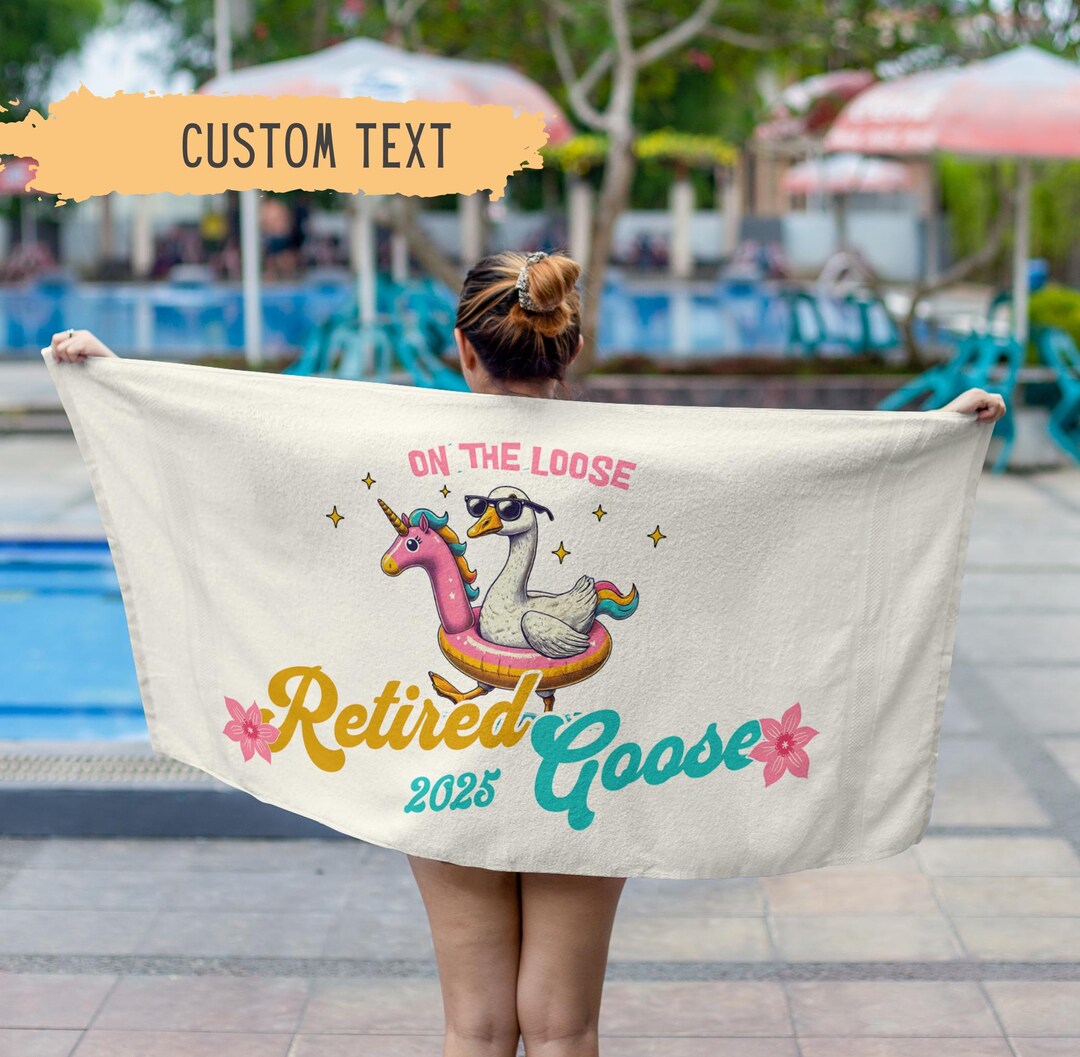 Personalized Funny Silly Goose Retirement Beach Towel,custom Retirement ...