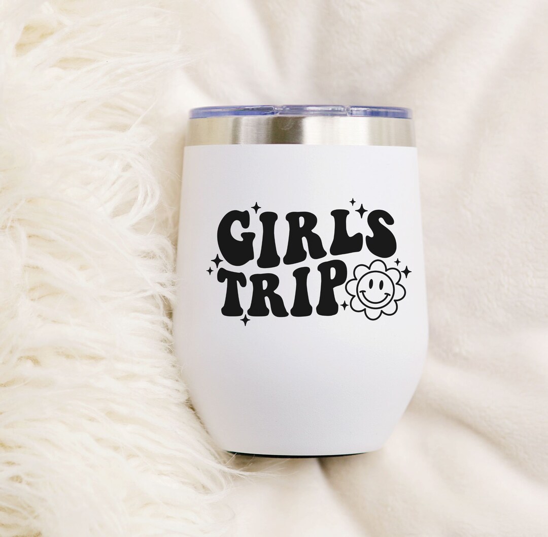 Girls Trip Wine Tumblerbesties Vacation Insulated Cupbest - Etsy