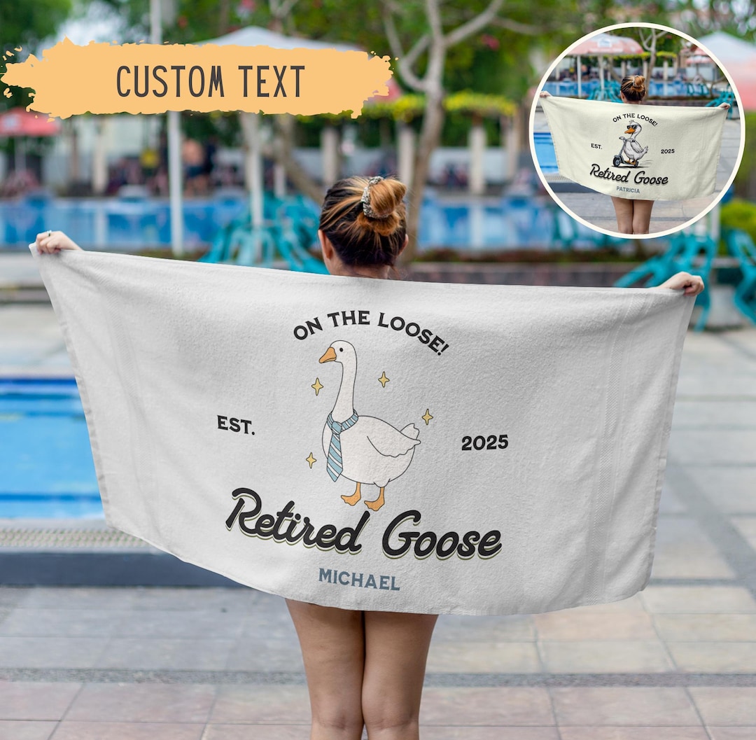 Personalized Funny Silly Goose Retirement Beach Towel,custom Retirement ...