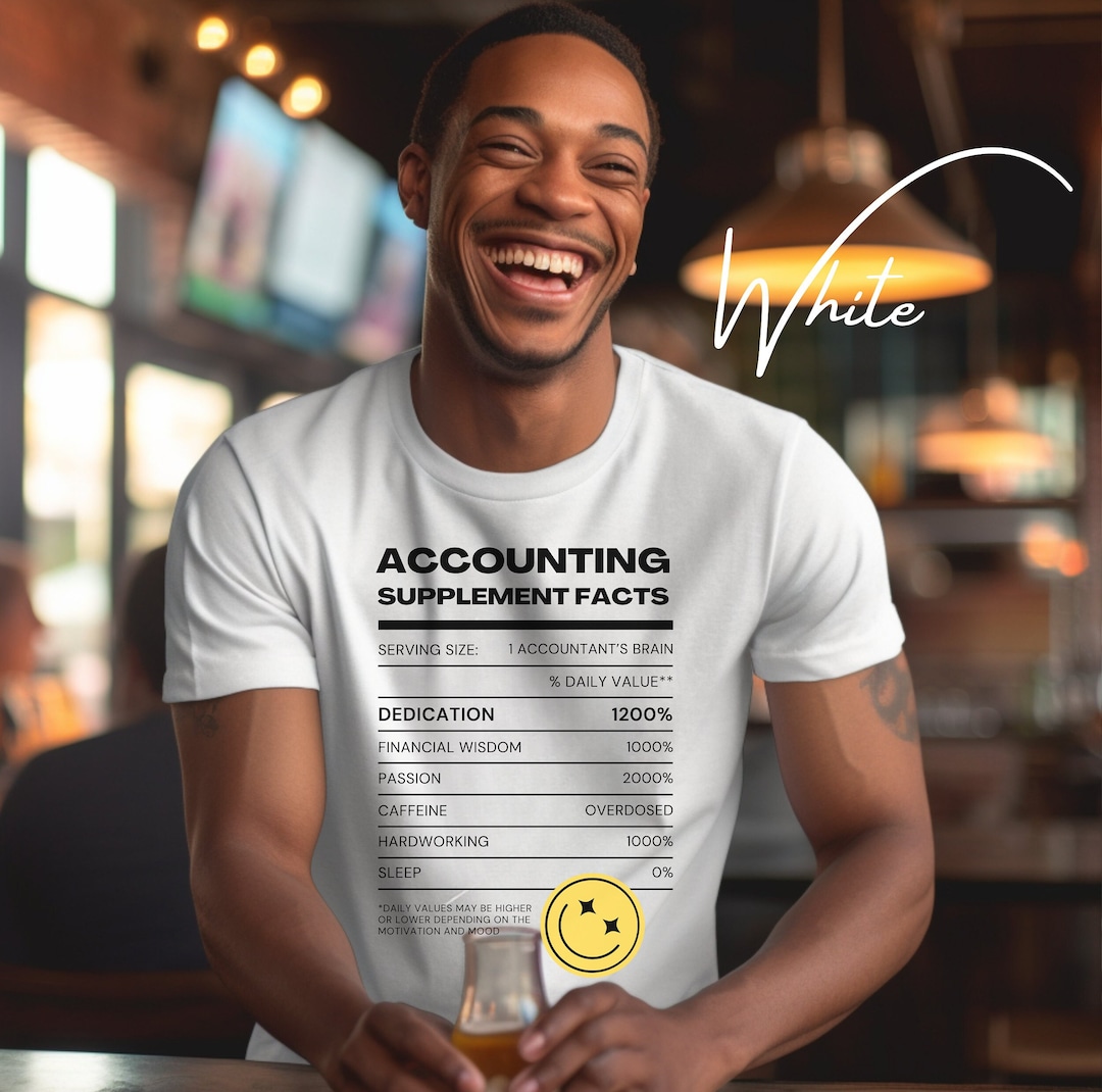 Hilarious Accounting Tee: Funny Accountant Shirt, Unisex Humor T-shirt ...