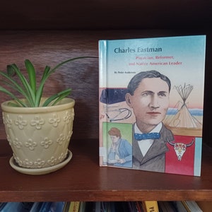 Charles Eastman, Physician, Reformer, and Native American Leader, by ...