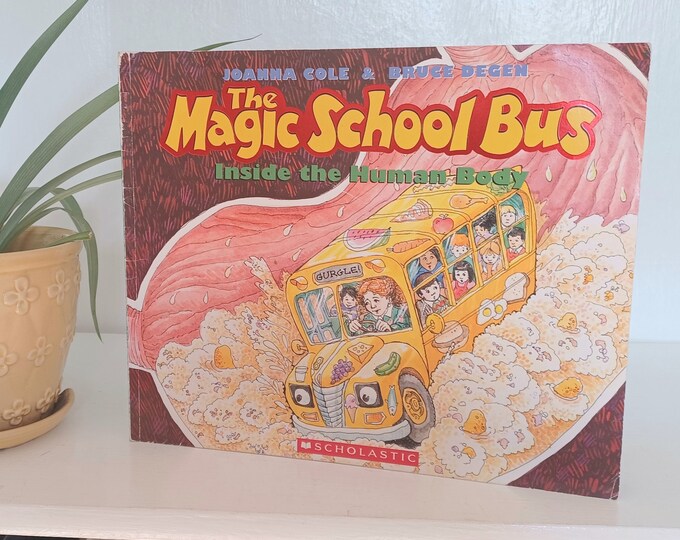 The Magic School Bus Inside the Human Body, by Joanna Cole, Illustrated ...