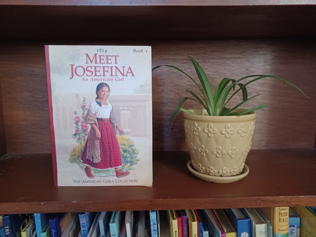 Meet Josefina, an American Girl, Book 1, American Girls Collection, by ...