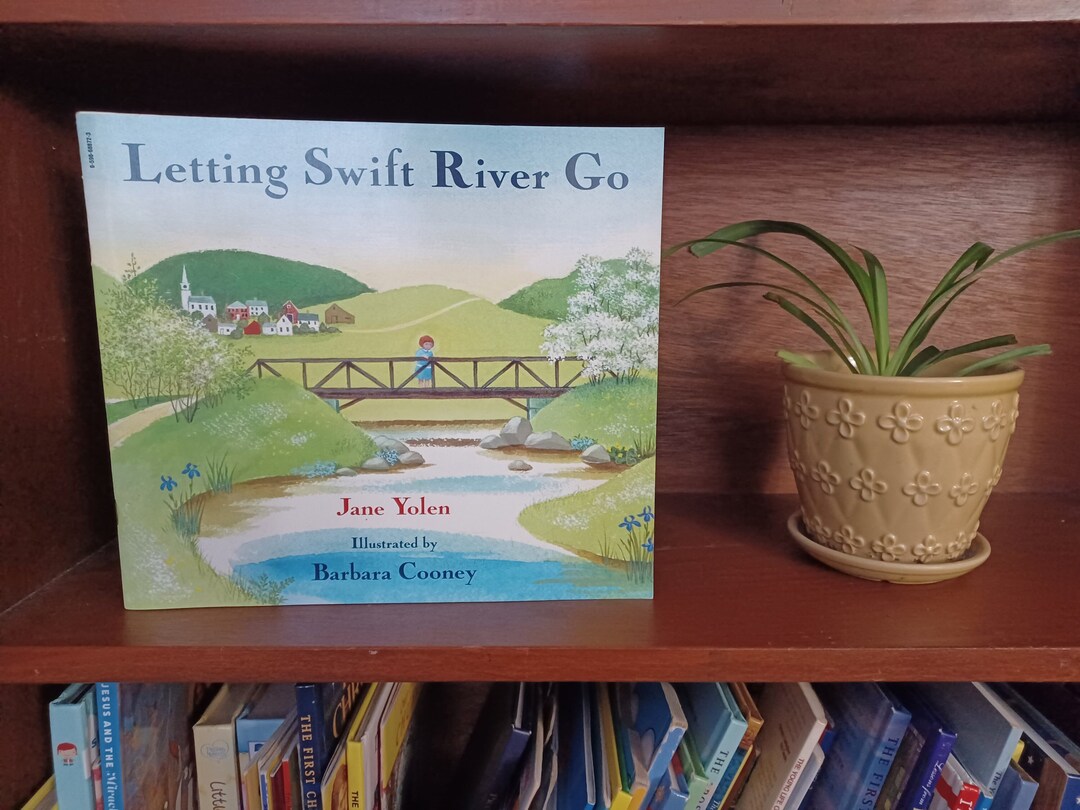 RARE, SIGNED, Letting Swift River Go, by Jane Yolen, Illustrated by ...